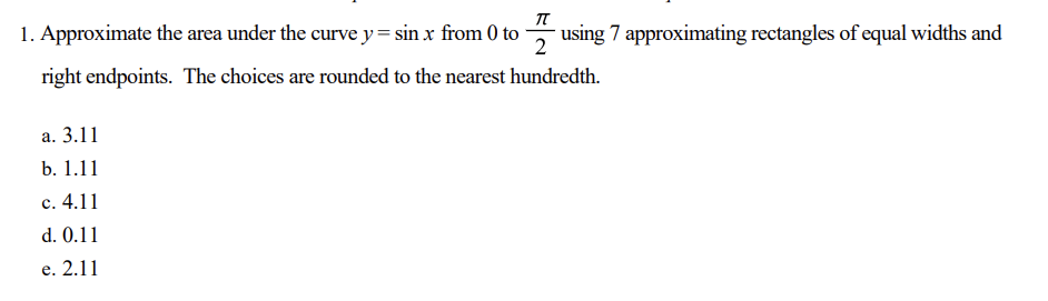Solved 1. Approximate the area under the curve y=sinx from 0 | Chegg.com