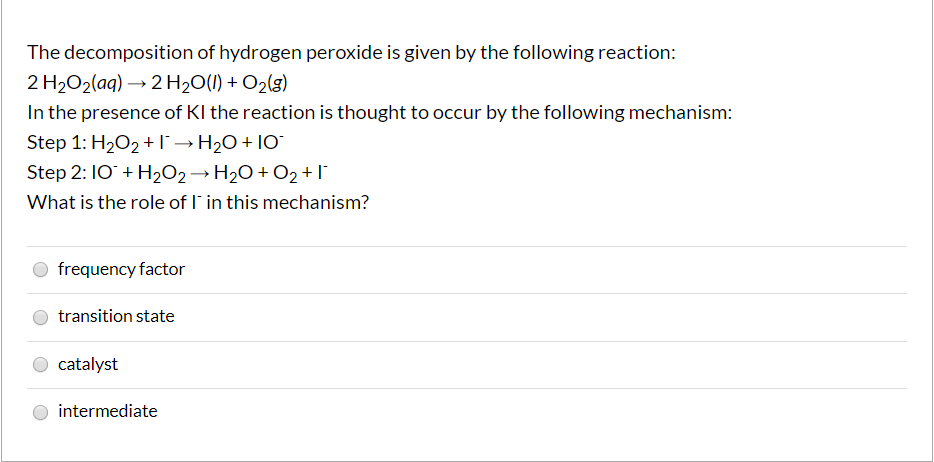 Solved The decomposition of hydrogen peroxide is given by | Chegg.com
