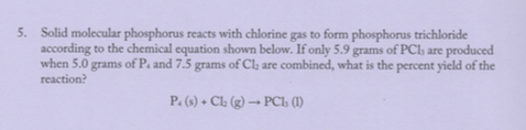 Solved 5. Solid molecular phosphorus reacts with chlorine | Chegg.com
