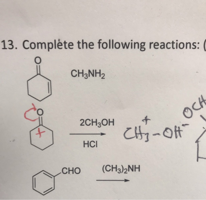Solved 13. Complète the following reactions: CH3NH2 CH Со | Chegg.com
