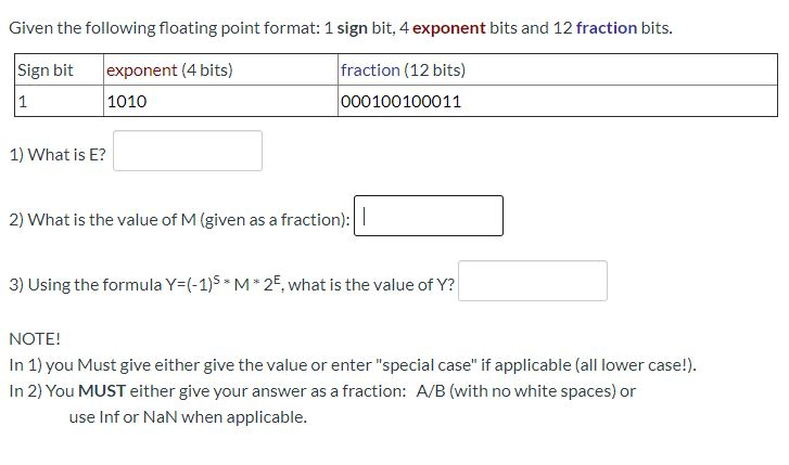 Solved Number of bits in both fractional and exponent parts | Chegg.com