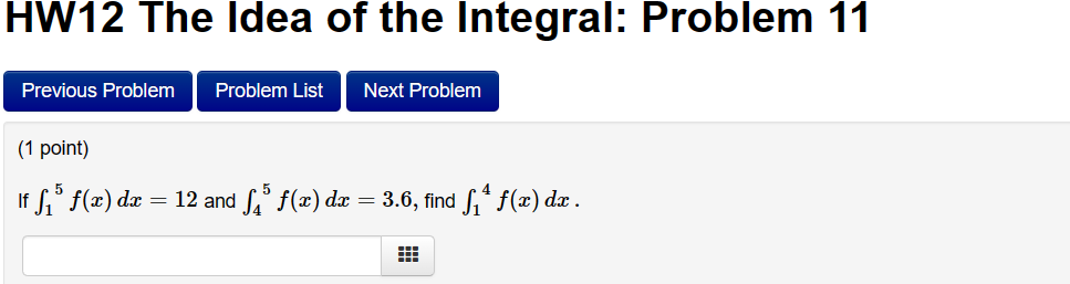 Solved HW12 The Idea of the Integral: Problem 11 (1 point) | Chegg.com