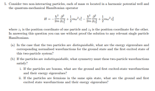 Solved Consider two non-interacting particles, each of mass | Chegg.com