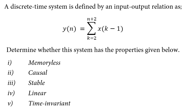Solved A discrete-time system is defined by an input-output | Chegg.com