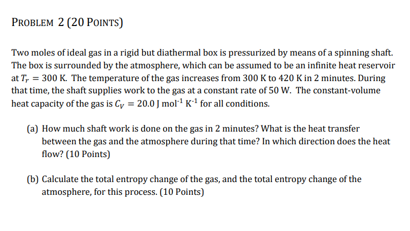 Problem 2 (20 ﻿Points) ﻿Two moles of ideal gas in a | Chegg.com