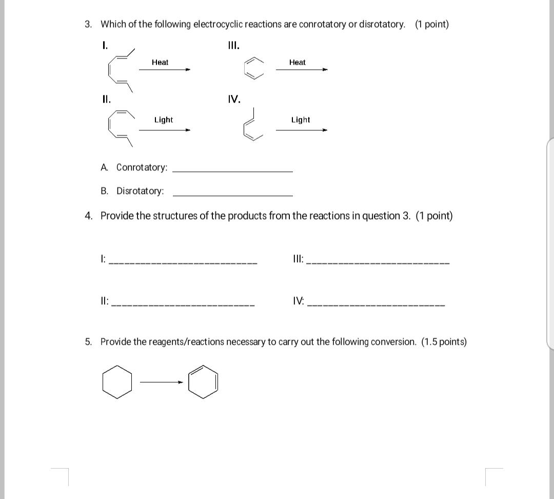 Solved 3. Which of the following electrocyclic reactions are | Chegg.com