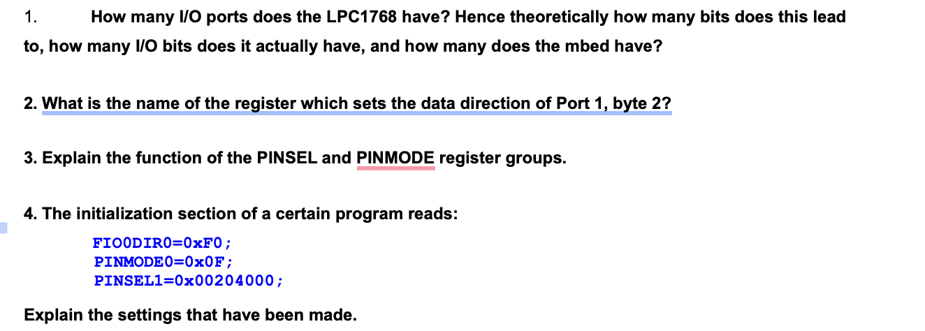 Solved 1. How many I/O ports does the LPC1768 have? Hence | Chegg.com