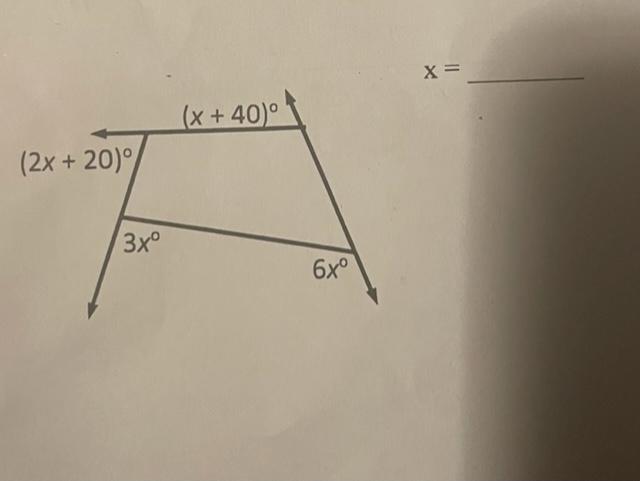 Solved х = (х + 40) (2x + 20)° зх 6x? | Chegg.com