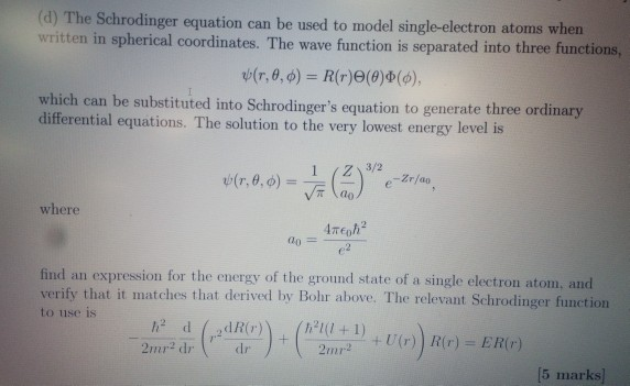 Solved d) The Schrodinger equation can be used to model | Chegg.com