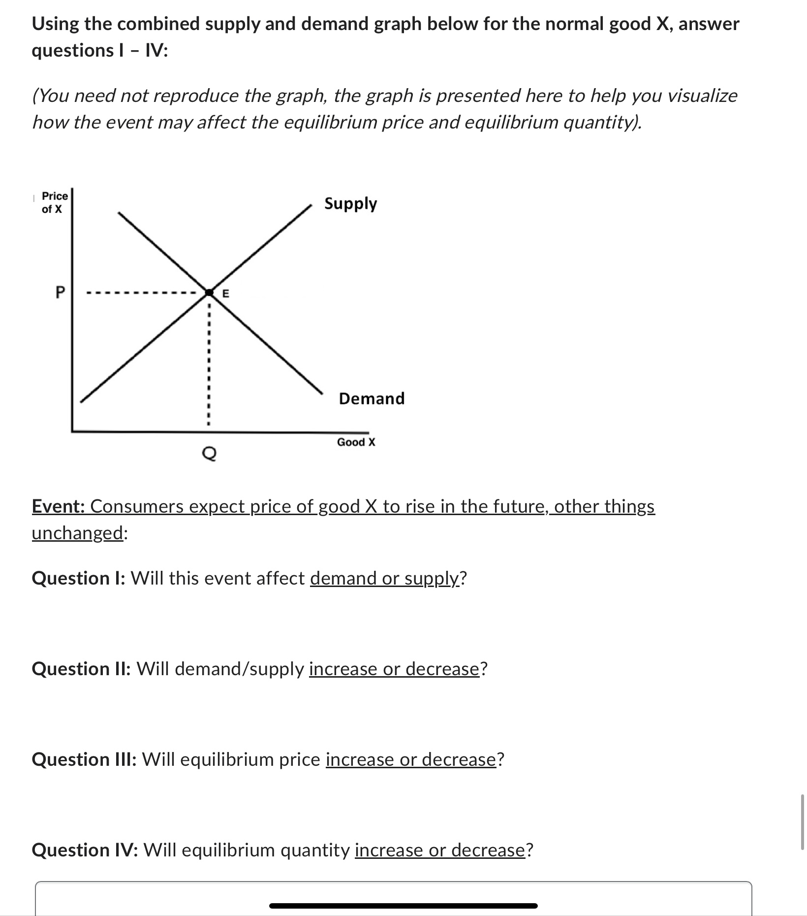 Solved Question IV: Will equilibrium quantity increase or | Chegg.com