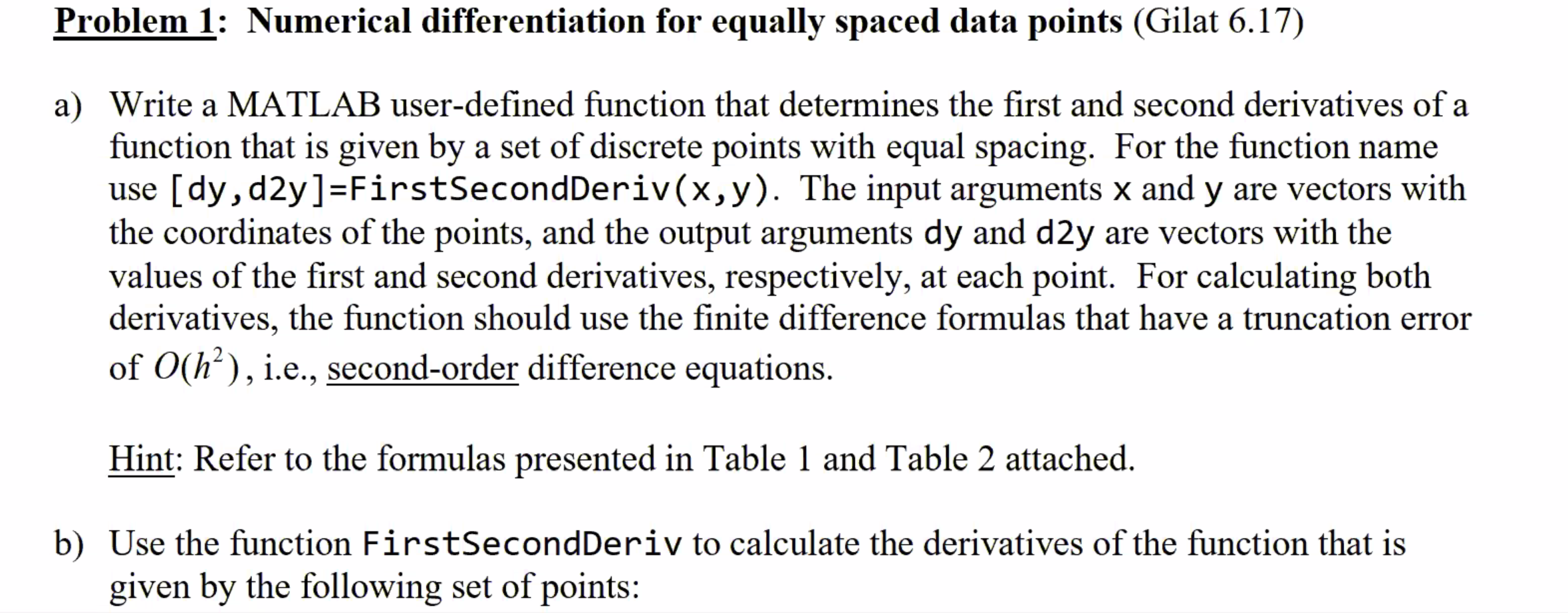 Problem 1: Numerical differentiation for equally | Chegg.com