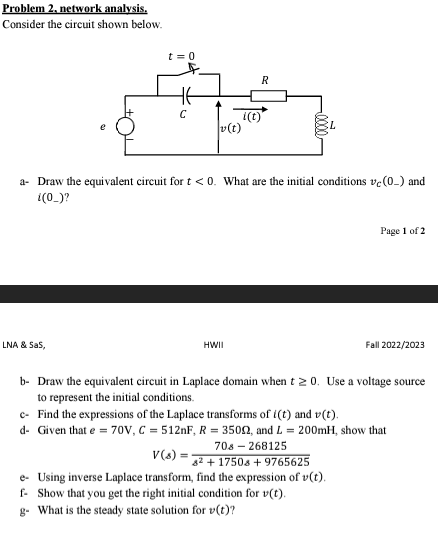 Solved Problem 2, network analysis. Consider the circuit | Chegg.com