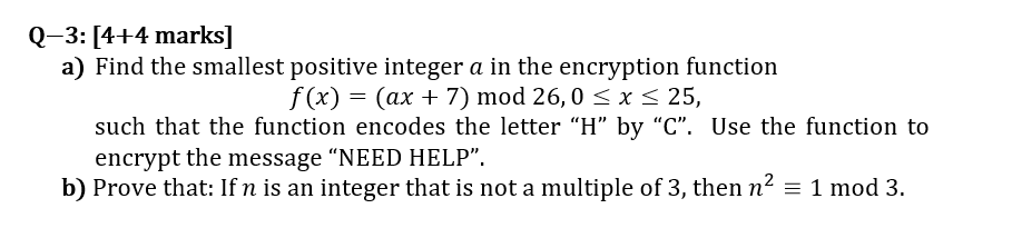 Solved Q-3: [4+4 marks ] a) Find the smallest positive | Chegg.com