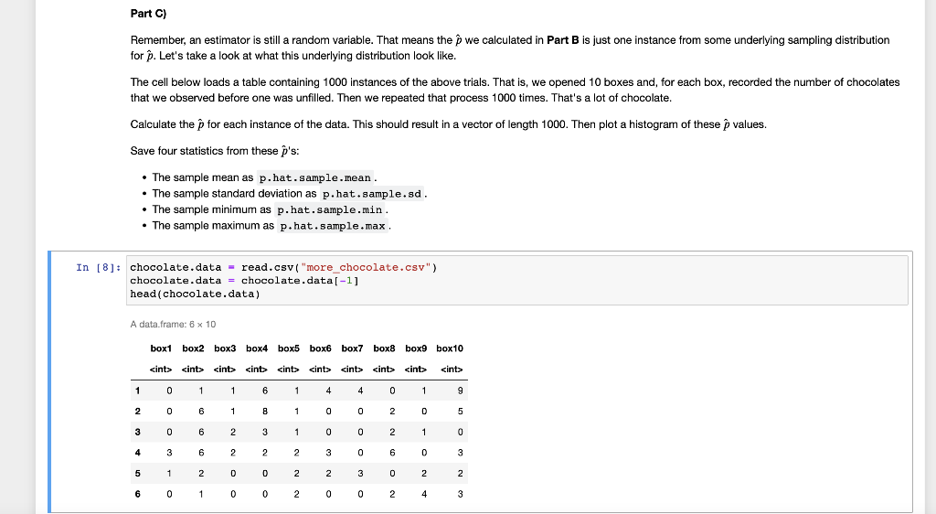 Solved Part C) Remember, an estimator is still a random | Chegg.com