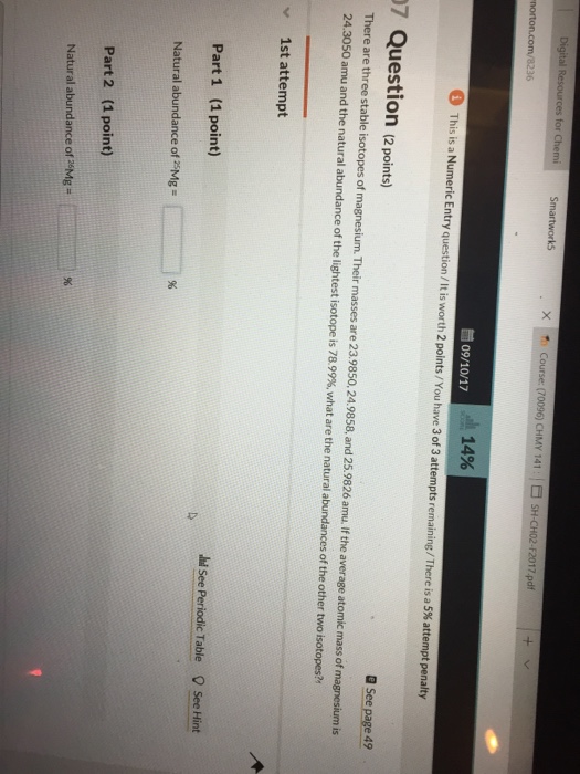 Solved There are three stable isotopes of magnesium. Their | Chegg.com