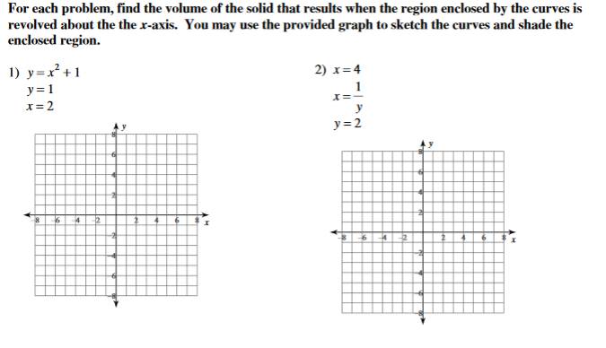 Solved For each problem, find the volume of the solid that | Chegg.com