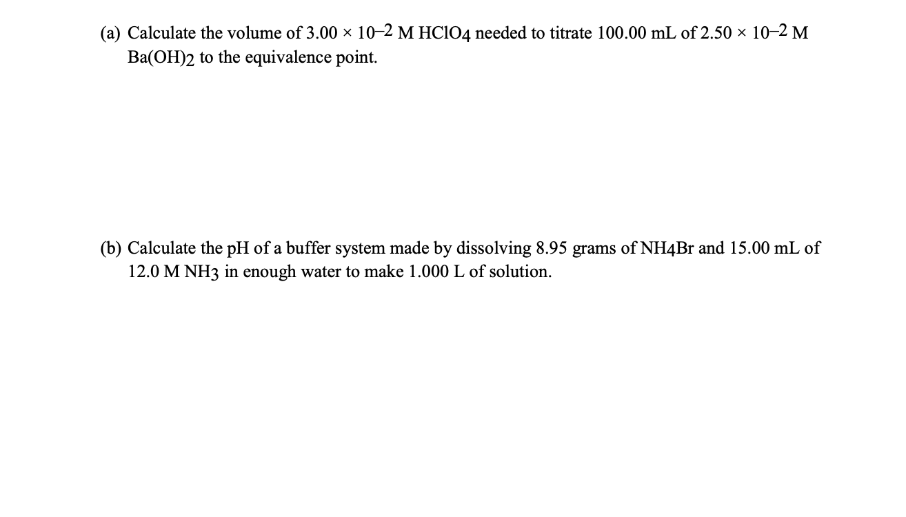 Solved (a) Calculate the volume of 3.00 x 10-2 M HC104 | Chegg.com