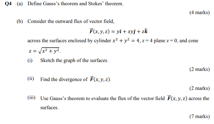 Solved Q4 (a) Define Gauss's theorem and Stokes' theorem. (4 | Chegg.com