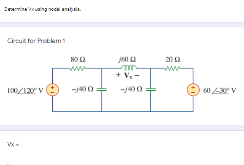 Solved Determine Vx using nodal analysis. Circuit for | Chegg.com