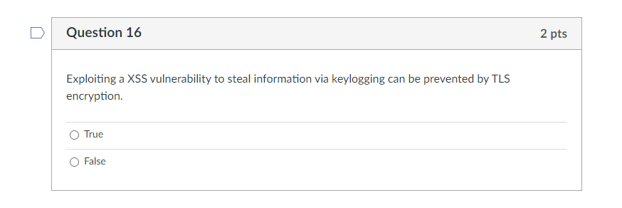 Solved Question 16 2 pts Exploiting a XSS vulnerability to | Chegg.com