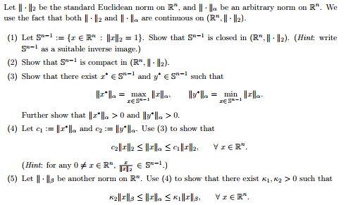 Solved Let ∥ · ∥2 be the standard Euclidean norm on Rn, and | Chegg.com