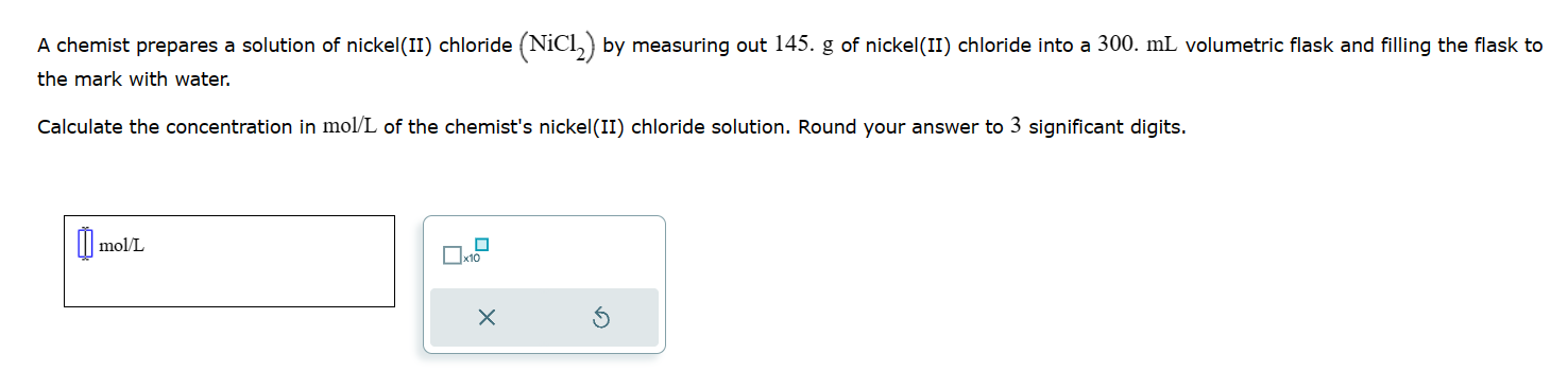 Solved A chemist prepares a solution of nickel(II) chloride | Chegg.com