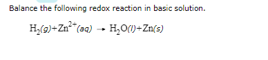 Solved Balance the following redox reaction in basic | Chegg.com