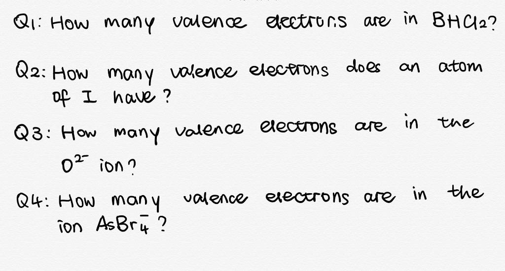 Solved Q: How many valence electrons are in BHC12? QQ: How | Chegg.com