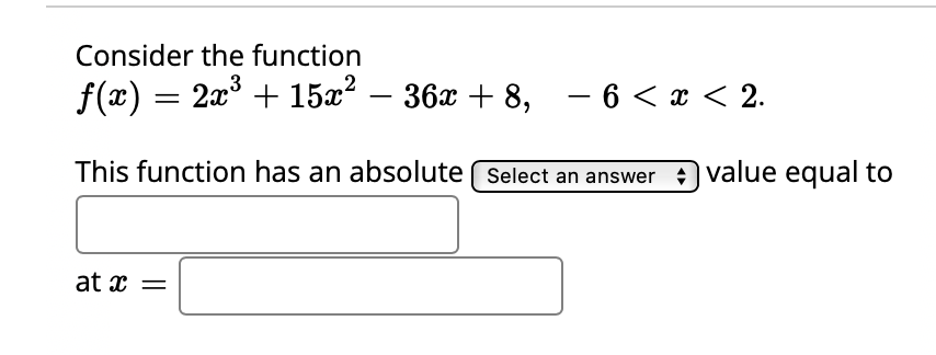Solved Consider the function f(x) = 2x2 + 21x2 – 180x + 2, - | Chegg.com