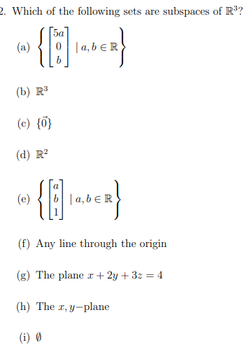 2. Which of the following sets are subspaces of \\( | Chegg.com