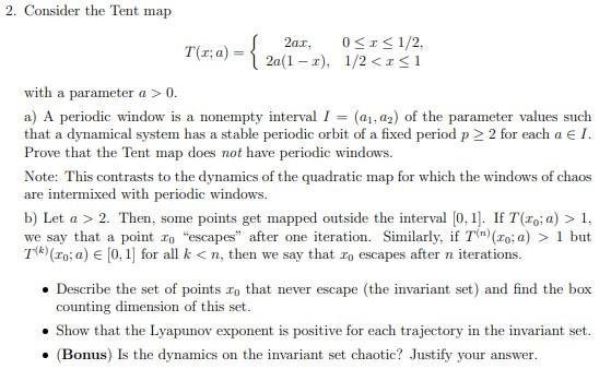 Solved 2. Consider the Tent map | Chegg.com