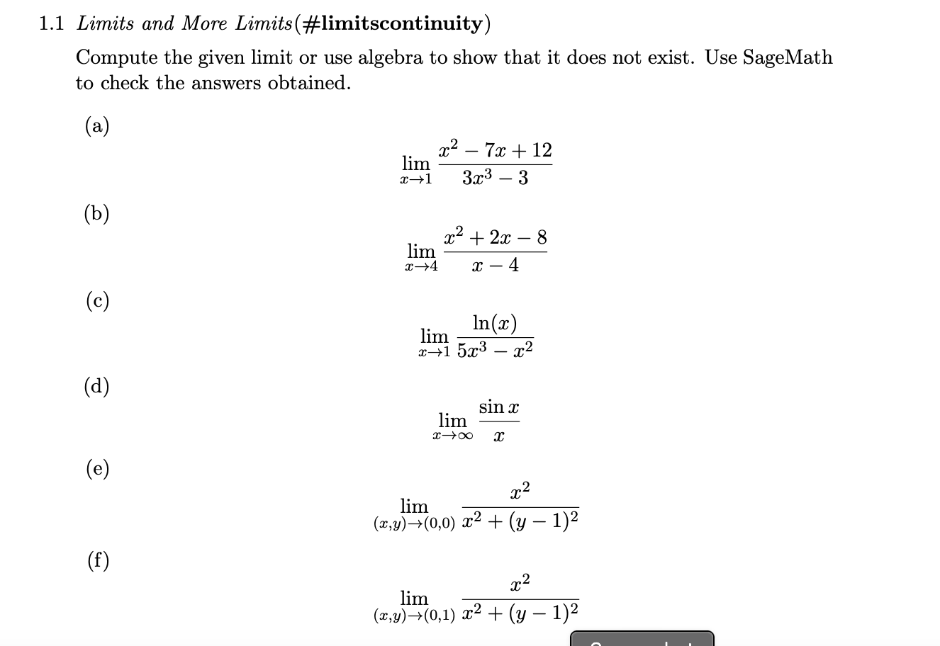 Solved I have to Compute the given limit or use algebra to | Chegg.com