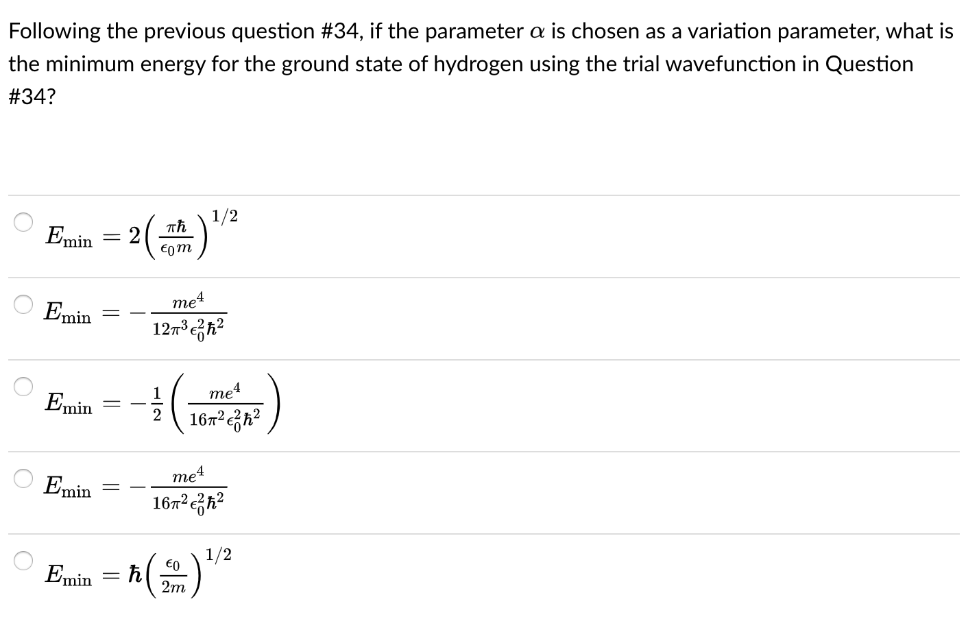 Solved Question 34 5 pts The normalized trial wavefunction | Chegg.com