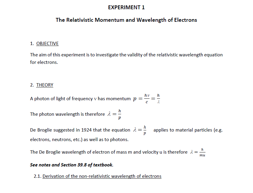 EXPERIMENT 1 The Relativistic Momentum and Wavelength | Chegg.com