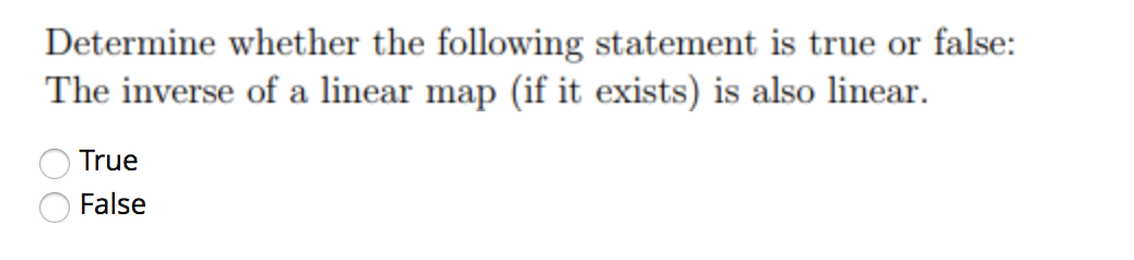 Solved Determine whether the following statement is true or | Chegg.com
