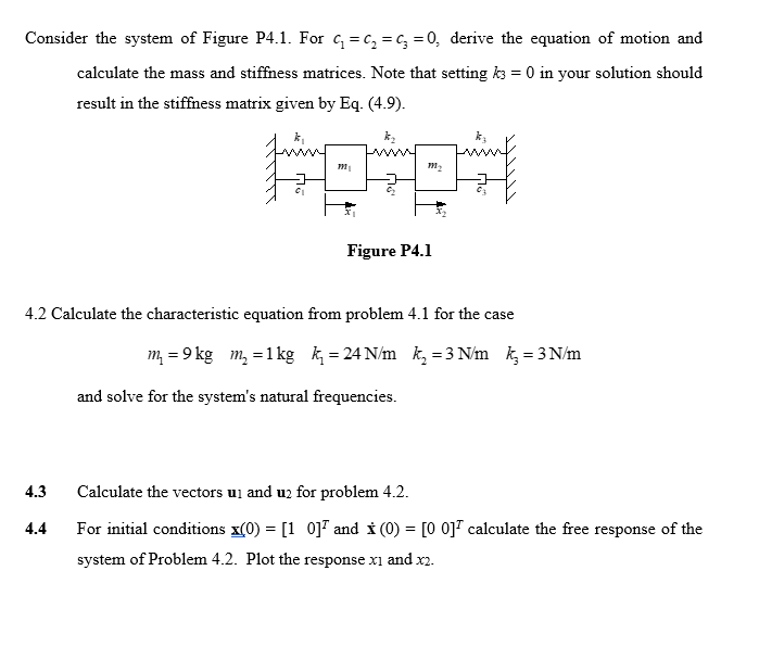 Solved Consider the system of Figure P4.1. For c1=c2=c3=0, | Chegg.com