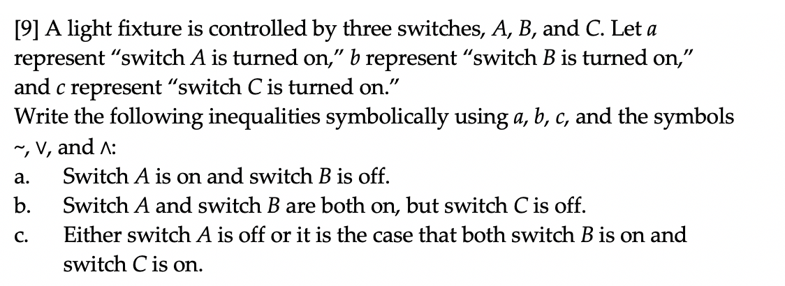 Solved [9] A light fixture is controlled by three switches, | Chegg.com
