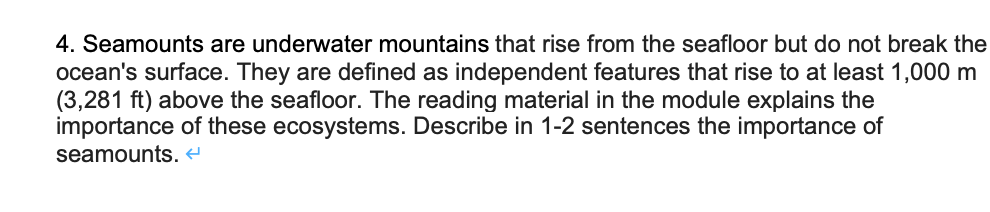 Solved 4. Seamounts are underwater mountains that rise from | Chegg.com