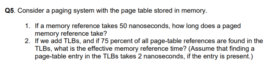 Solved Q5. Consider a paging system with the page table | Chegg.com