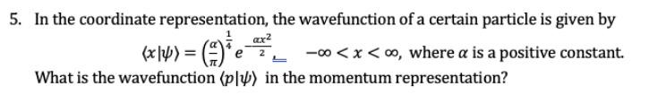 In the coordinate representation, the wavefunction of | Chegg.com