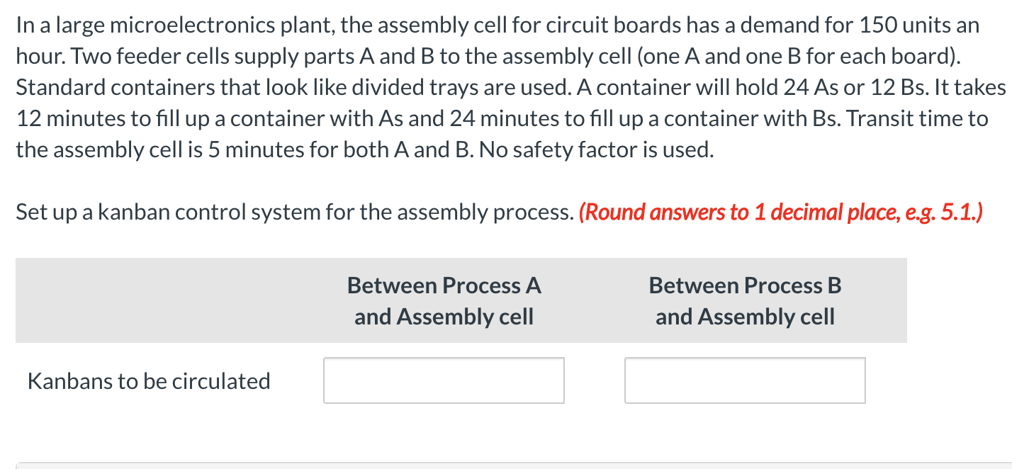 Solved In a large microelectronics plant, the assembly cell | Chegg.com