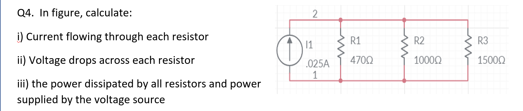 Solved Q4. In figure, calculate: i) Current flowing through | Chegg.com