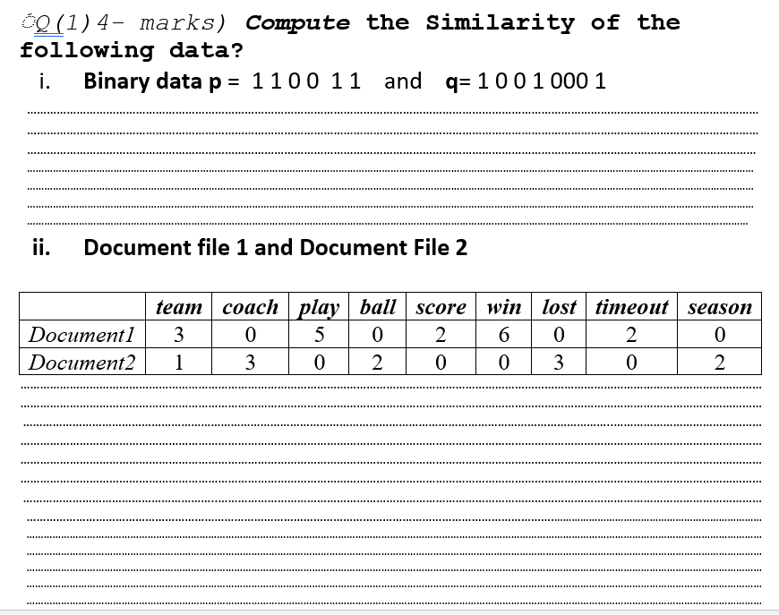 Solved Q (1) 4- marks) Compute the similarity of the | Chegg.com