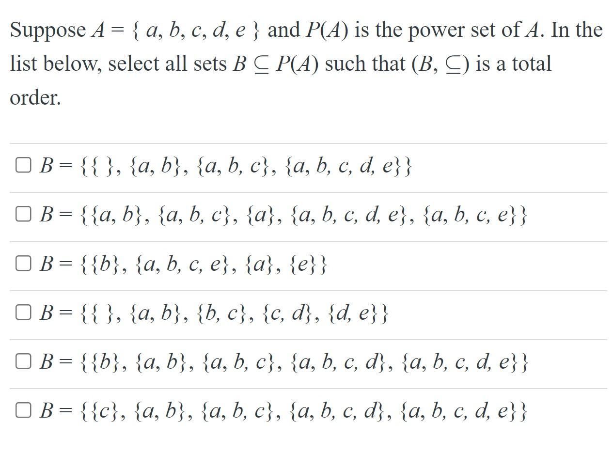 Solved Suppose A={a,b,c,d,e} and P(A) is the power set of A. | Chegg.com