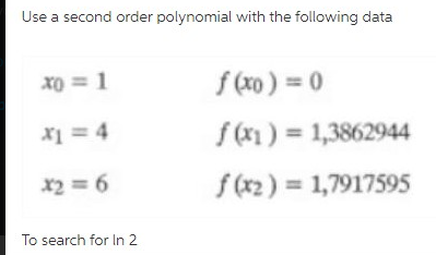 Solved Use a second order polynomial with the following data | Chegg.com