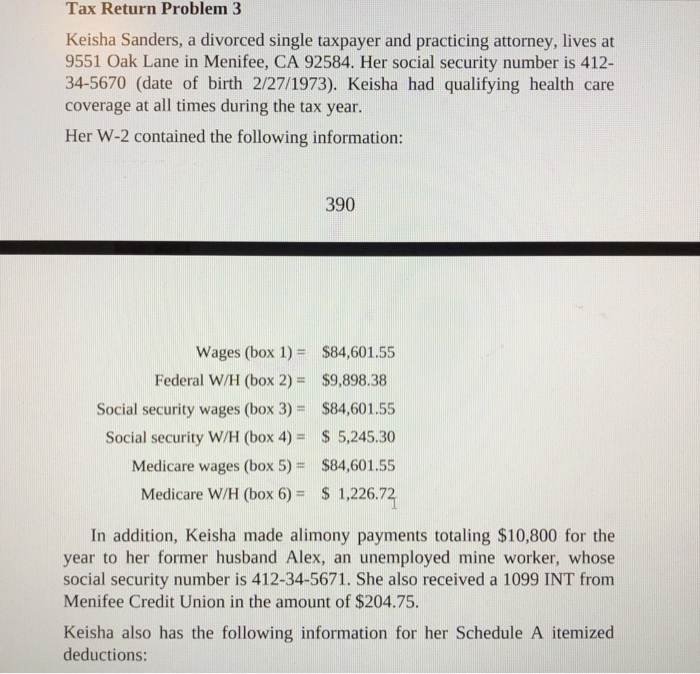 Tax Return Problem 3 Keisha Sanders, a divorced | Chegg.com