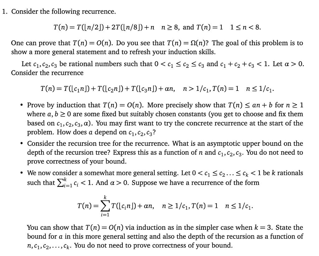 1. Consider the following recurrence. T(n)= T([n/2]) | Chegg.com