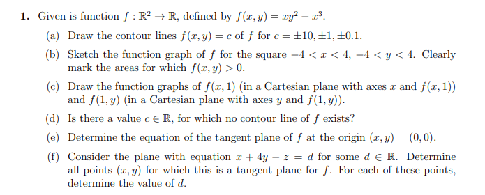 Solved 1. Given is function f: R2 + R, defined by f(x, y) = | Chegg.com