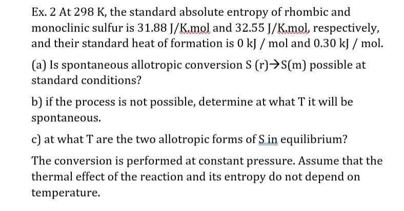 Solved Ex. 2 At 298 K, the standard absolute entropy of | Chegg.com