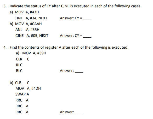 Solved 3. Indicate the status of CY after CJNE is executed | Chegg.com